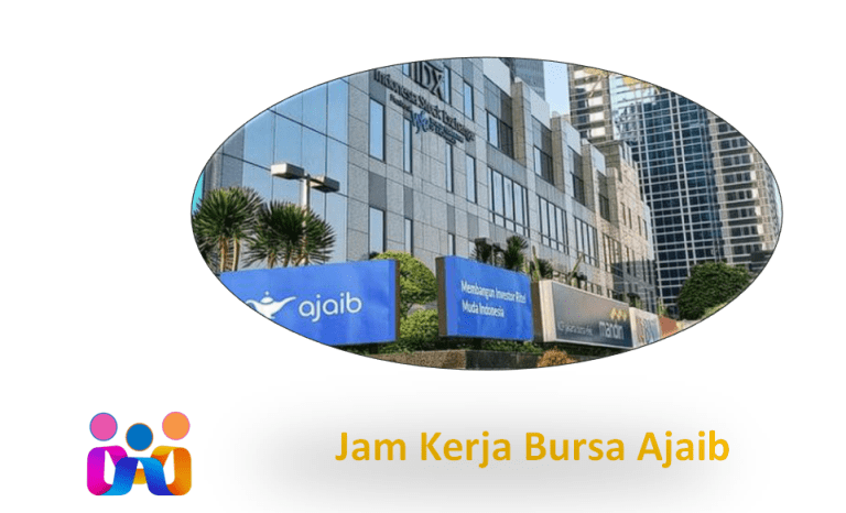 Jam Kerja Bursa Ajaib, untuk Trader Pemula dan Berpengalaman - Ayo Kerja